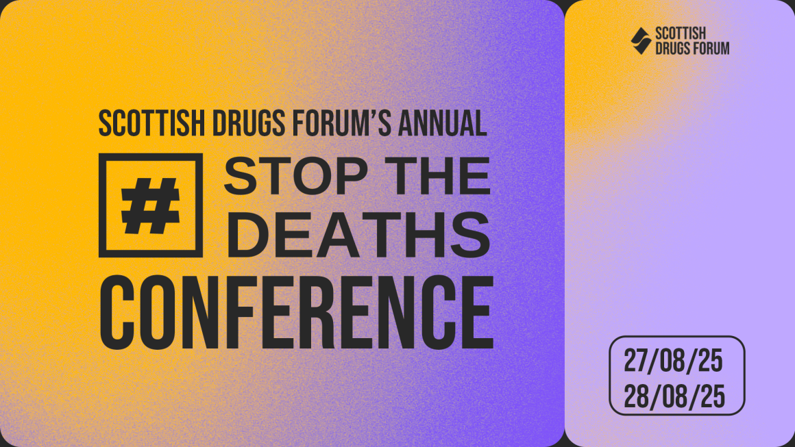 SDF'S ANNUAL #STOPTHEDEATHS CONFERENCE 2025 - Scottish Drugs Forum